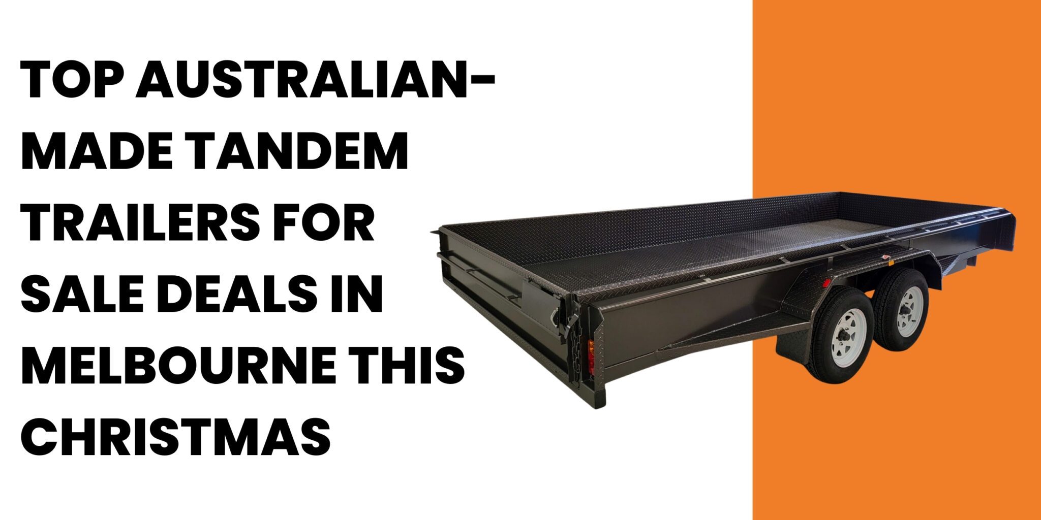 Leading Trailer Manufacturer In Melbourne | Trailers For Sale